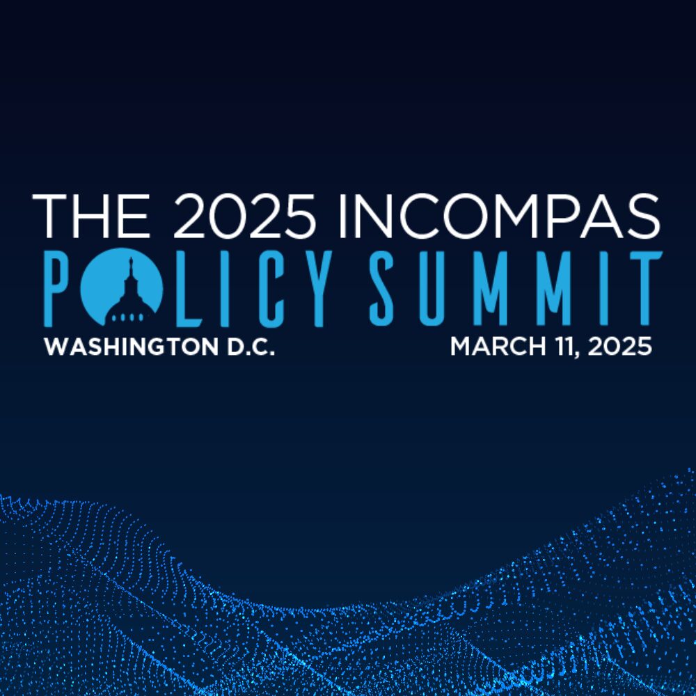 INCOMPAS to Host 2025 Policy Summit on Tuesday, March 11 - Incompas